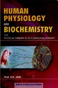 HUMAN PHYSIOLOGY AND BIOCHEMISTRY 1ST/2016 - AK JAIN – Naresh Books