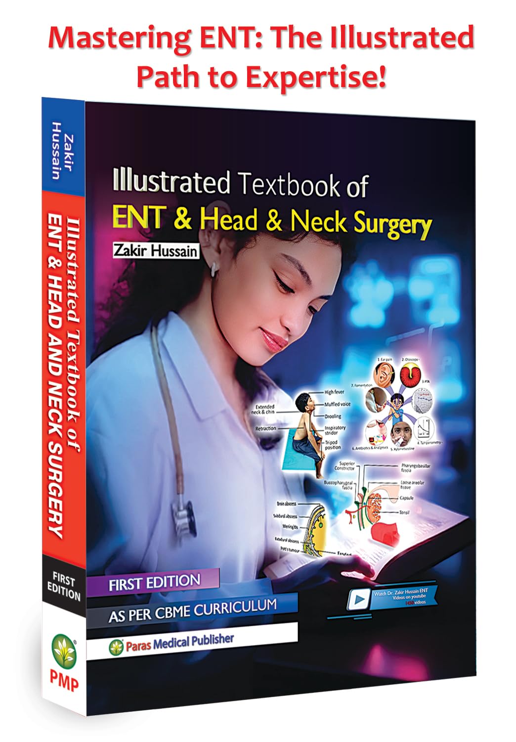 ILLUSTRATED TEXTBOOK OF ENT AND HEAD AND NECK SURGERY 1ST/2025 -ZAKIR ...