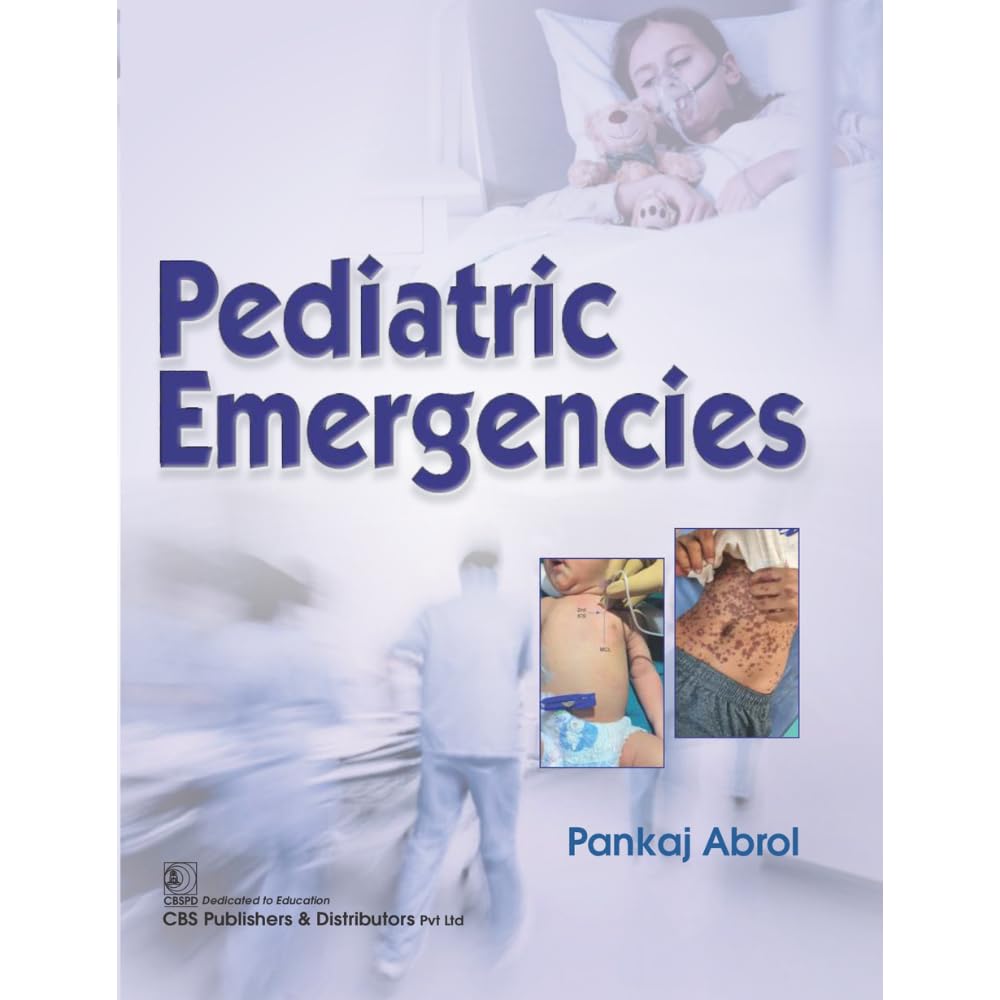 PEDIATRIC EMERGENCIES 1ST/2026 - PANKAJ ABROL – Naresh Books