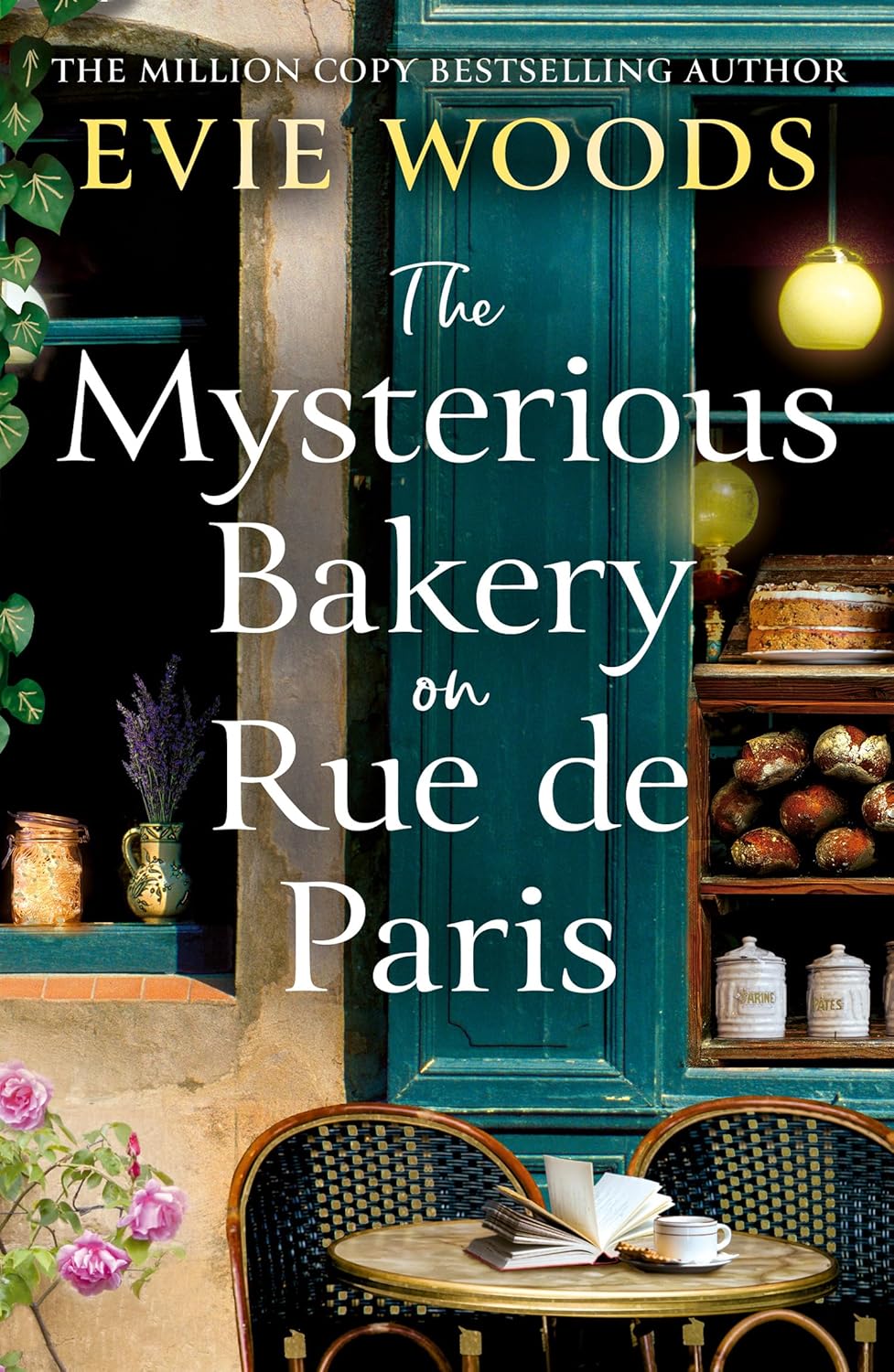 THE MYSTERIOUS BAKERY ON RUE DE PARI - Woods, Evie – Naresh Books