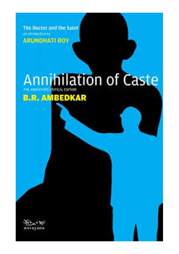 Annihilation Of Caste : The Annotated Critical Edition - Ambedkar, B.R ...