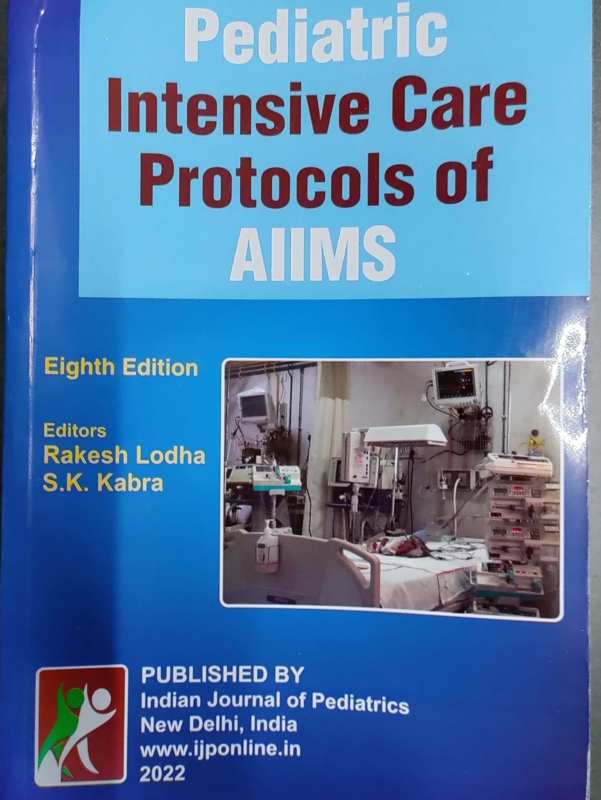 Pediatric Intensive Care Protocols Of AIIMS (PICU) 8th/2022 – Naresh Books