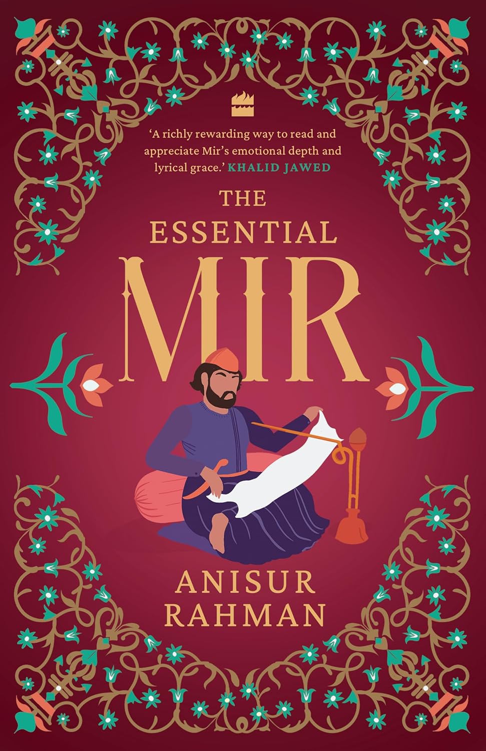 THE ESSENTIAL MIR - ANISUR RAHMAN – Naresh Books