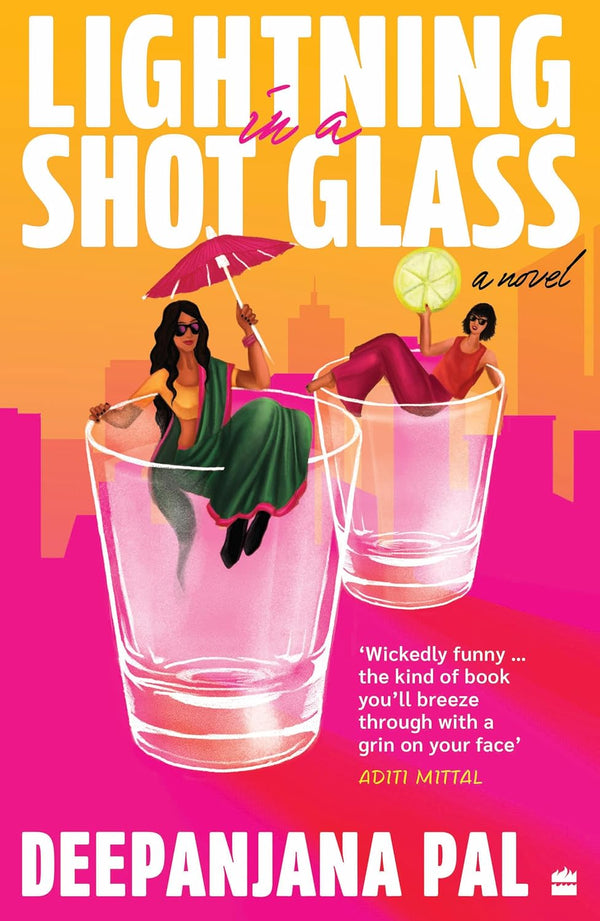 Lightning in a Shot Glass - Deepanjana Pal – Naresh Books